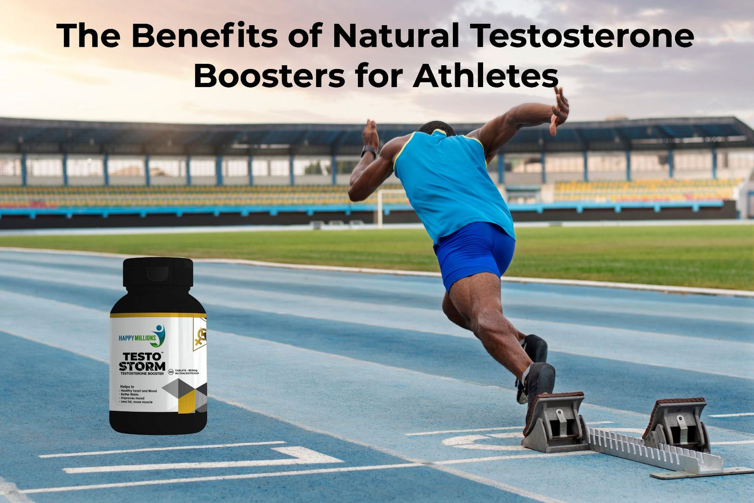The Benefits of Natural Testosterone Boosters for Athletes – Happy Millions